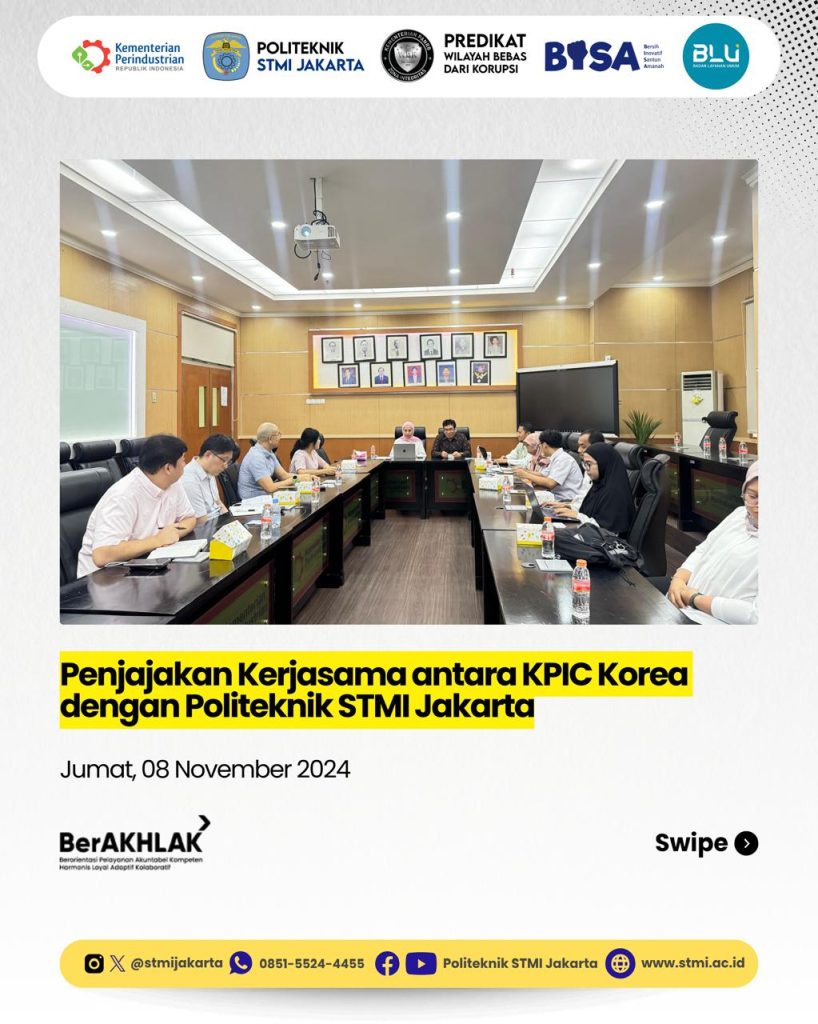 Penjajakan Kerjasama antara KPIC Korea dengan Politeknik STMI Jakarta ...